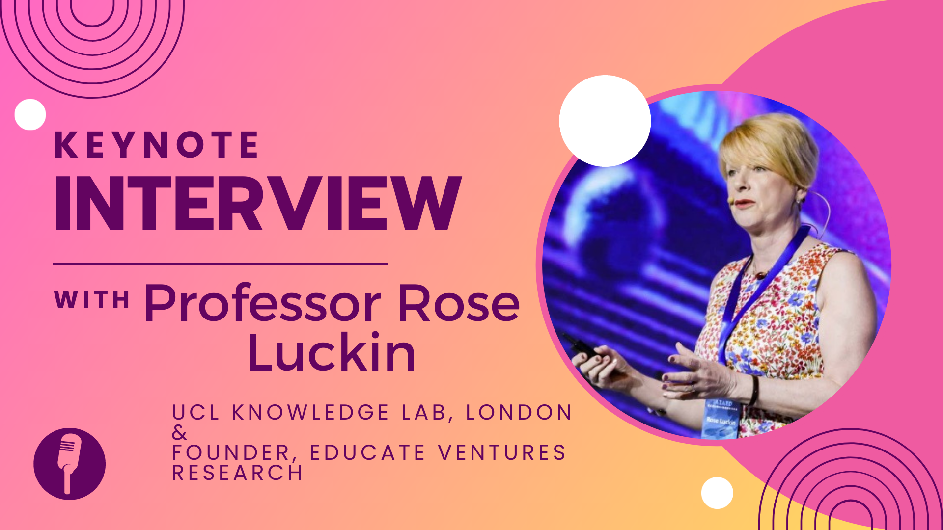 In Conversation With… Professor Rose Luckin, University College London ...